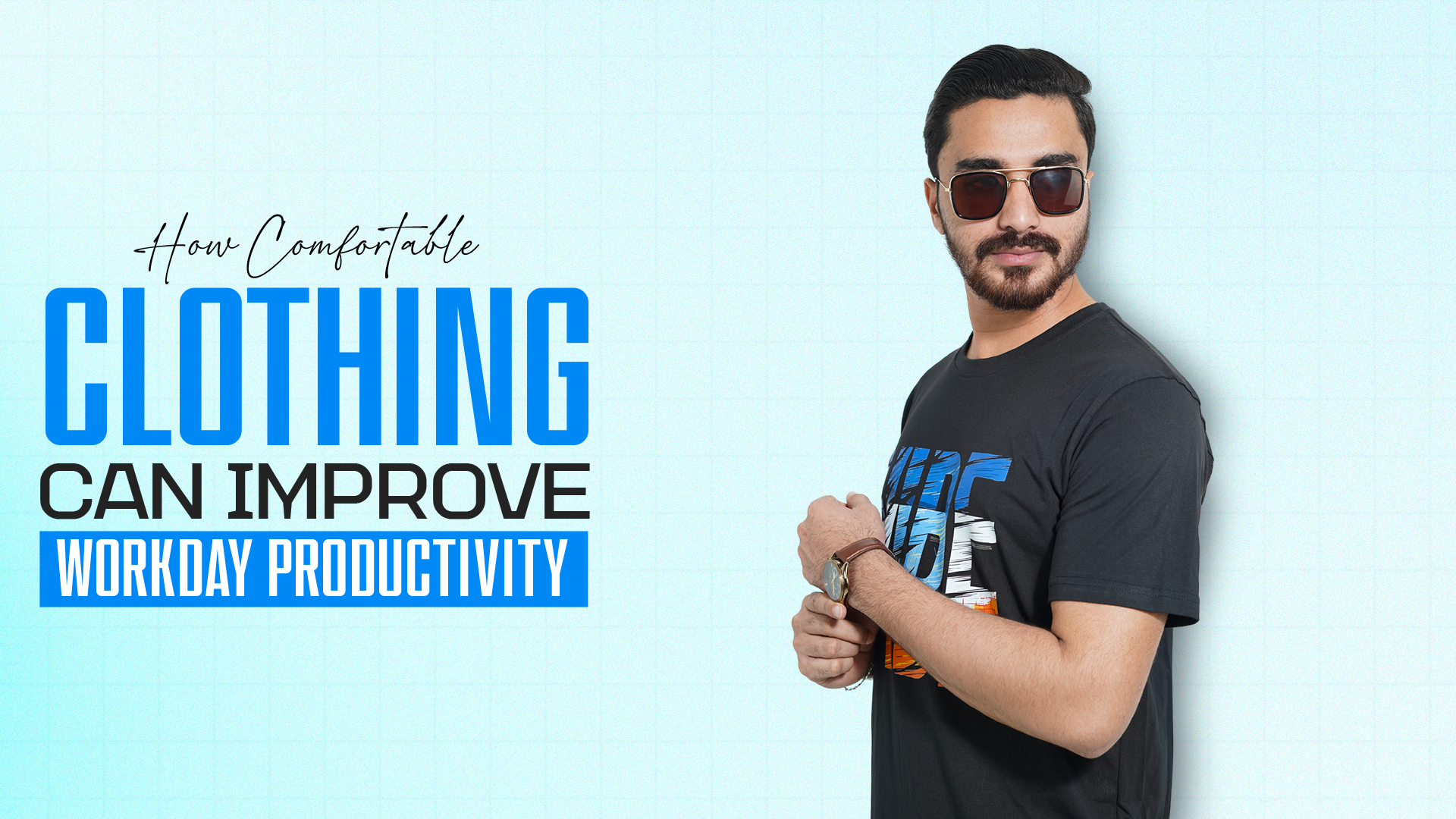 How Comfortable Clothing Can Improve Workday Productivity – Fils Lifestyle